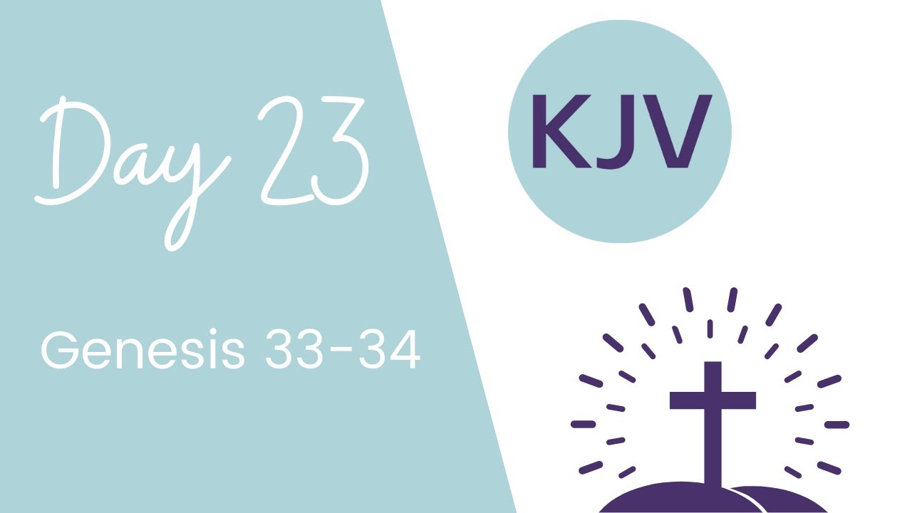 GENESIS 32-34 // King James Version KJV Bible Reading // Daily Bible ...