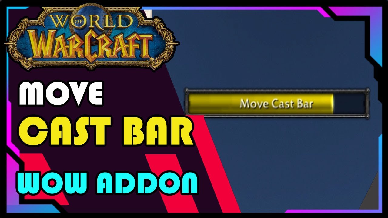 Move Cast Bar Addon - YouTube