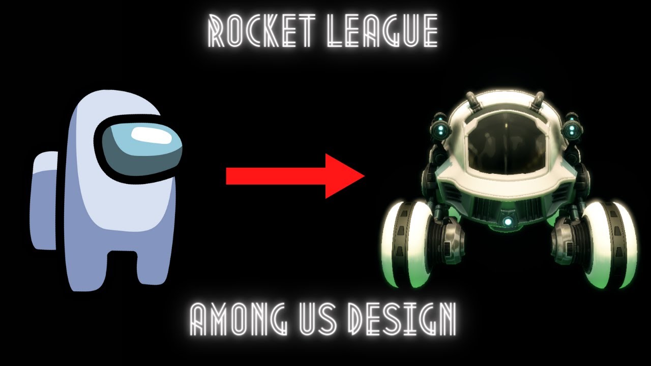 Rocket League Among Us Car - YouTube