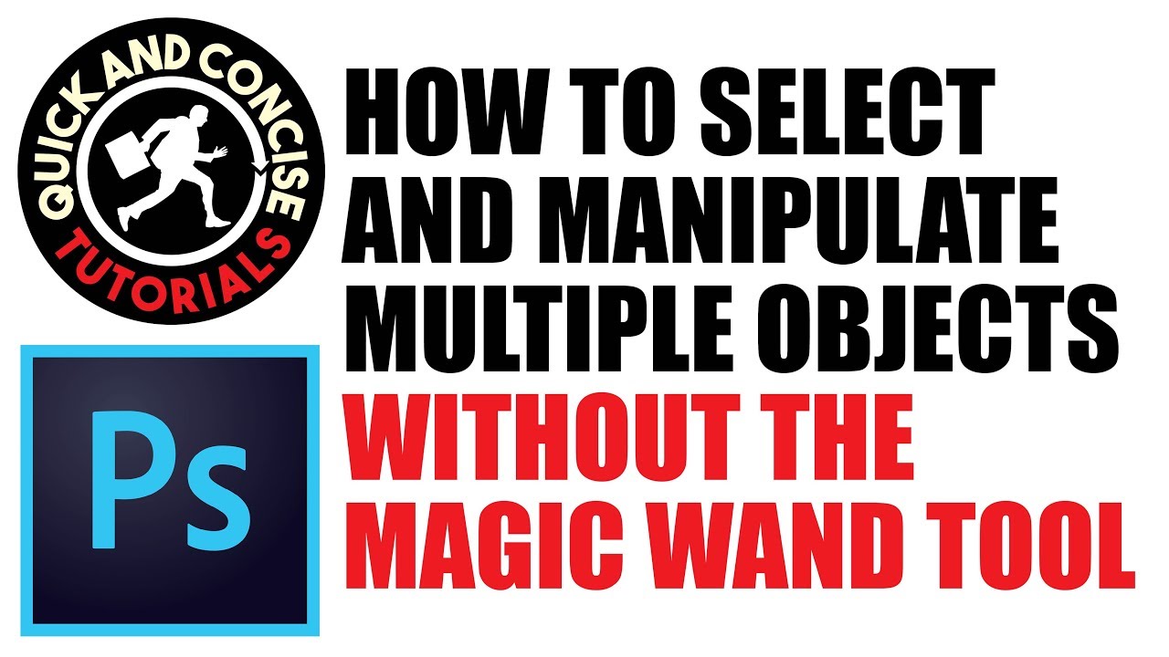 PHOTOSHOP - How to Select and Manipulate Multiple Objects Without the ...