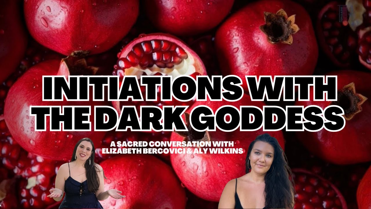 Embracing Dark Feminine Initiations 🌹 with special guest Elizabeth ...