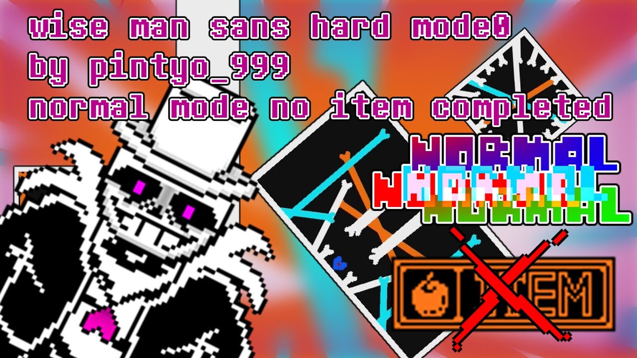 wise man sans hard mode by pintyo_999 normal mode no item completed ...