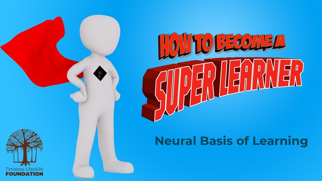 How to become a Super Learner: Neural Basis of Learning - YouTube