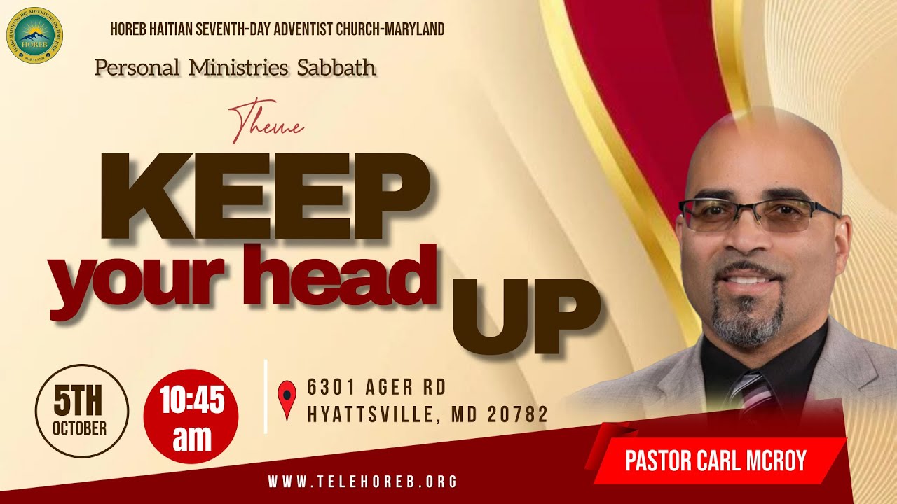 Keep Your Head Up | Personal Ministries Sabbath Worship Experience ...