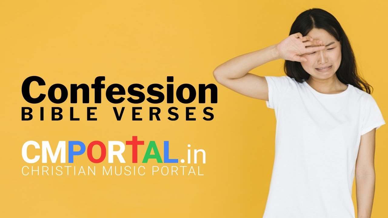 Bible verses about confession | Bible verses about confession of faith ...