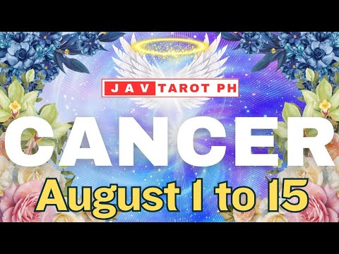 CANCER BLESSINGS FOR YOU NGAYONG AUGUST 1 TO 15, 2025 - YouTube