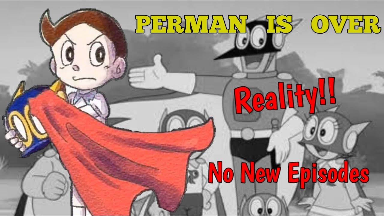 PERMAN IS OVER !! FULL REALITY NO NEW EPISODES #perman #permannewseries ...
