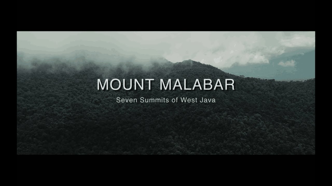 Gunung Malabar PART 1 | Seven Summits of West Java - YouTube