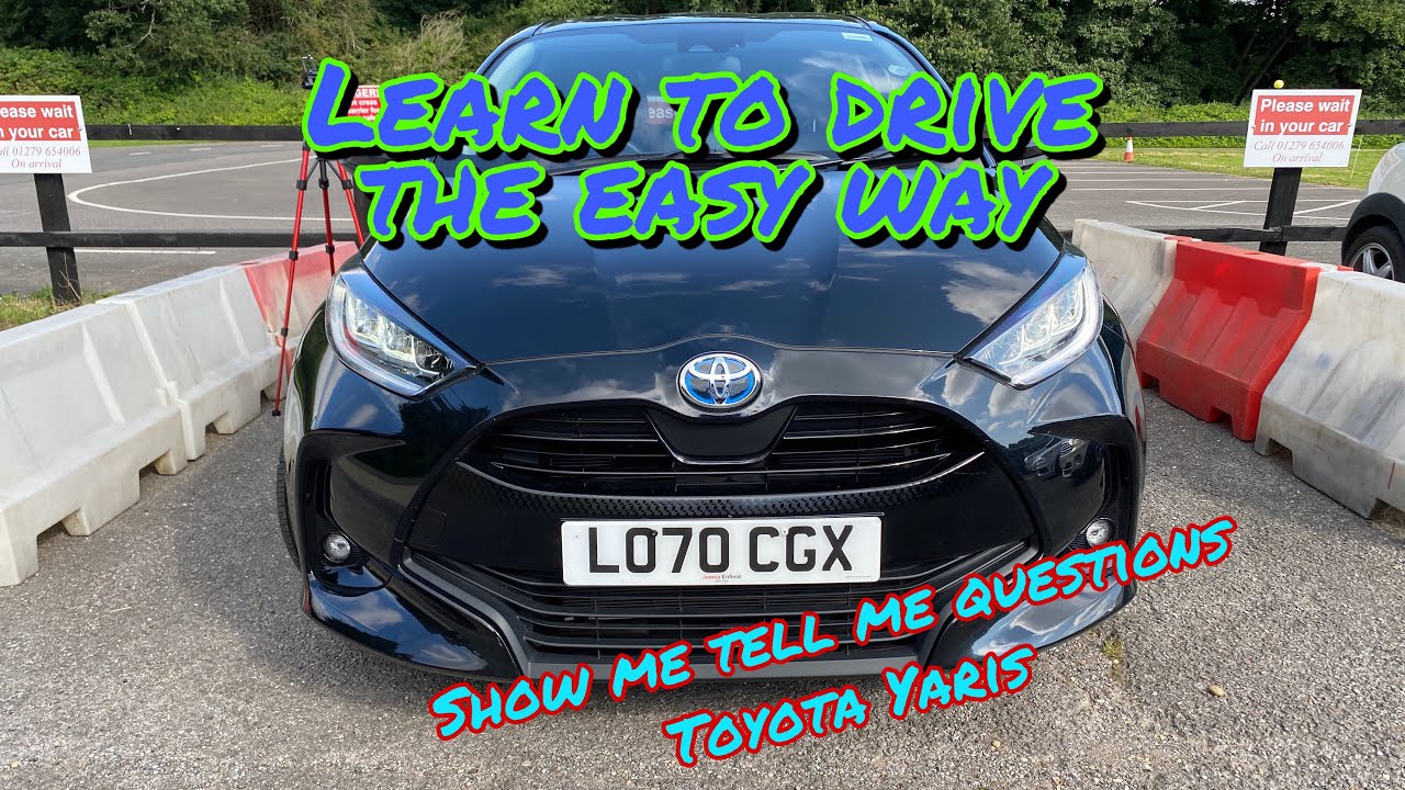 ‘Show Me, Tell Me’ Questions In A Toyota Yaris (Series 4) - YouTube
