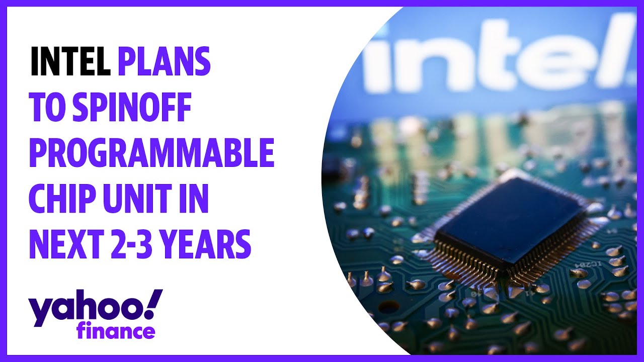 Intel plans to spinoff programmable chip unit in next 2-3 years - YouTube