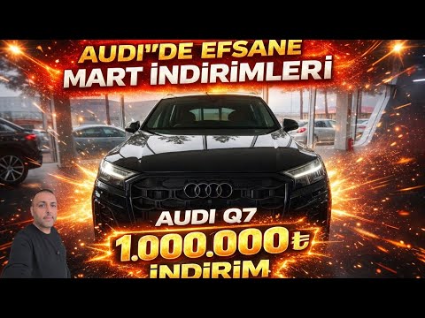 2026 MART AUDI BAYİ FİYATLARI!!!