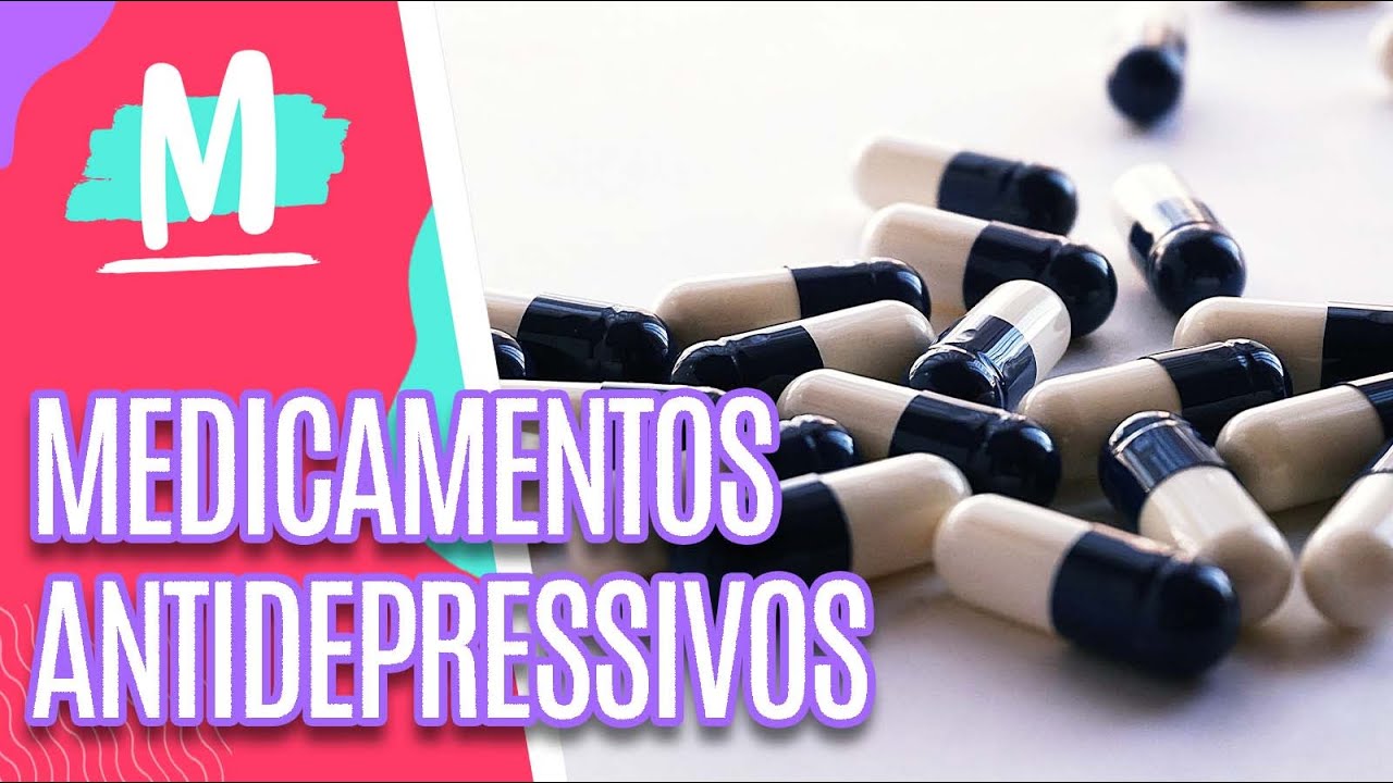 Antidepressivos: Tipos, Benefícios, Efeitos Colaterais, Quando Usar – VSMNK