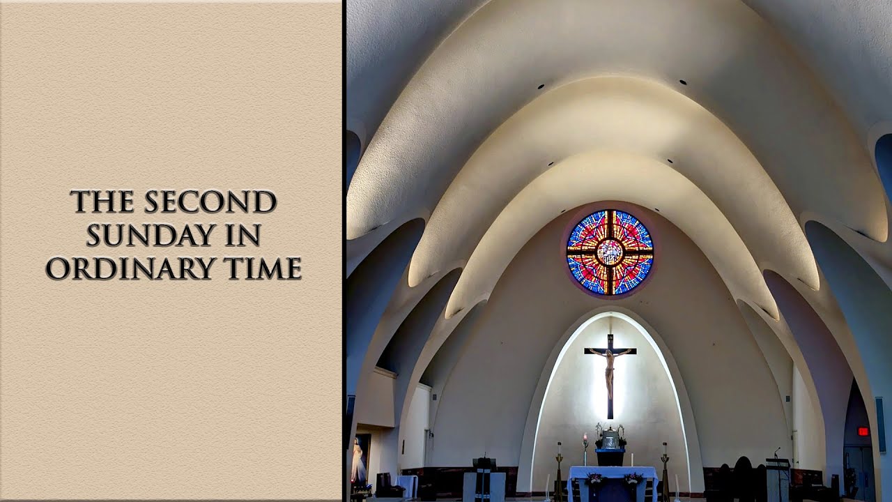 The Second Sunday in Ordinary Time 11am Mass - YouTube