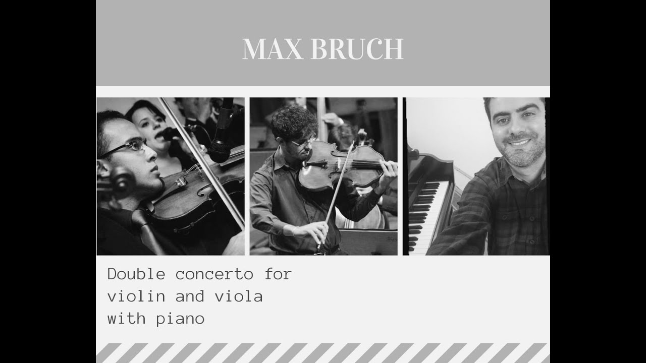 Max Bruch - Double Concerto for Violin and Viola, with Piano | Opus 88 ...