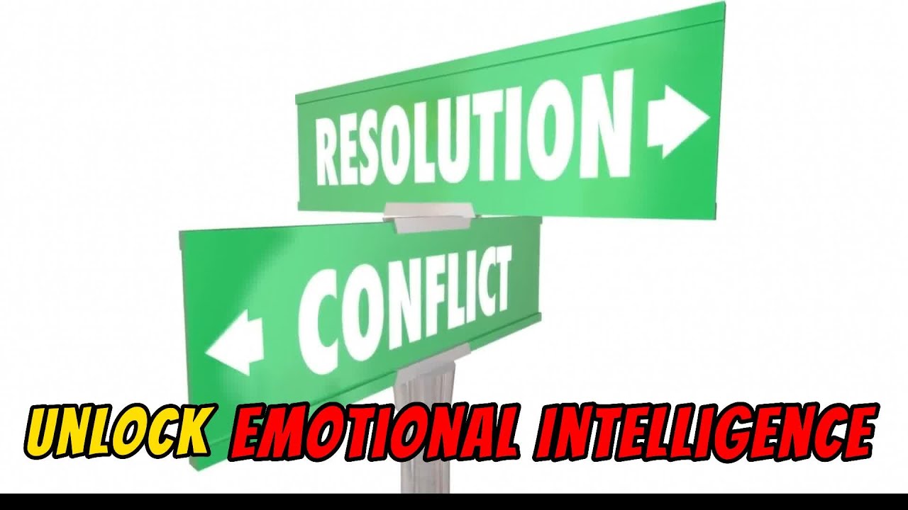 Mastering Conflict Resolution: The Power of Emotional Intelligence ...