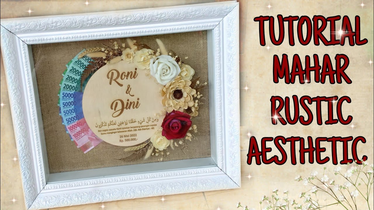 TUTORIAL MAHAR RUSTIC AESTHETIC || MAHAR KEKINIAN 2022 || DRIED FLOWER ...