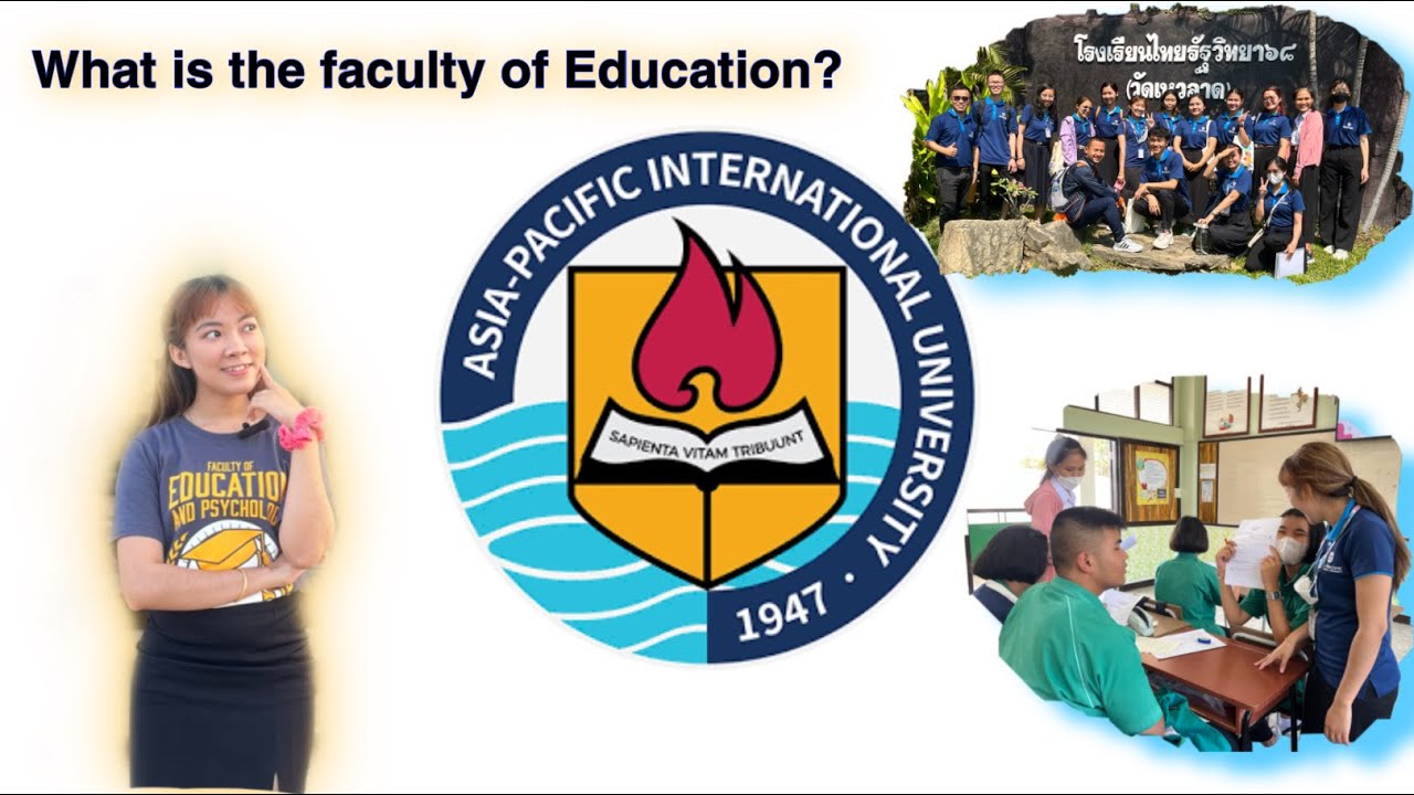 Education in Teaching major at Asia Pacific International University ...
