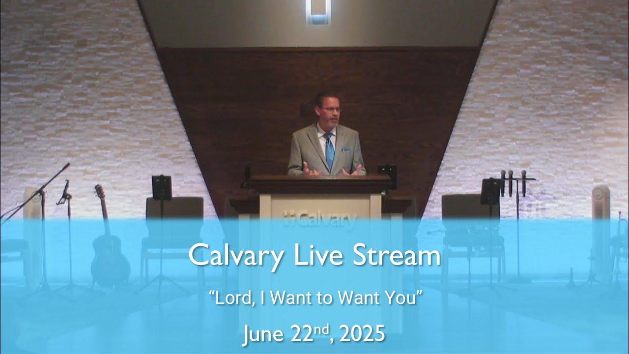 Lord, I Want to Want You! | Aaron J. Byers | 6.22.25 - YouTube