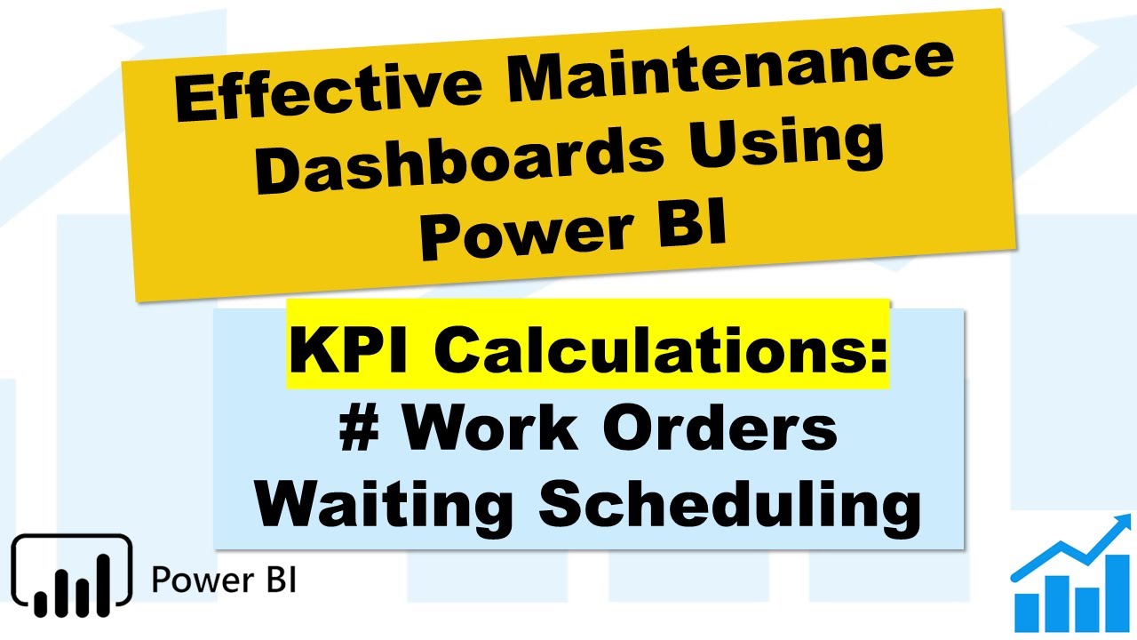 Maintenance KPIs with Power BI - Workflow Status Pt 4 - Work Orders ...