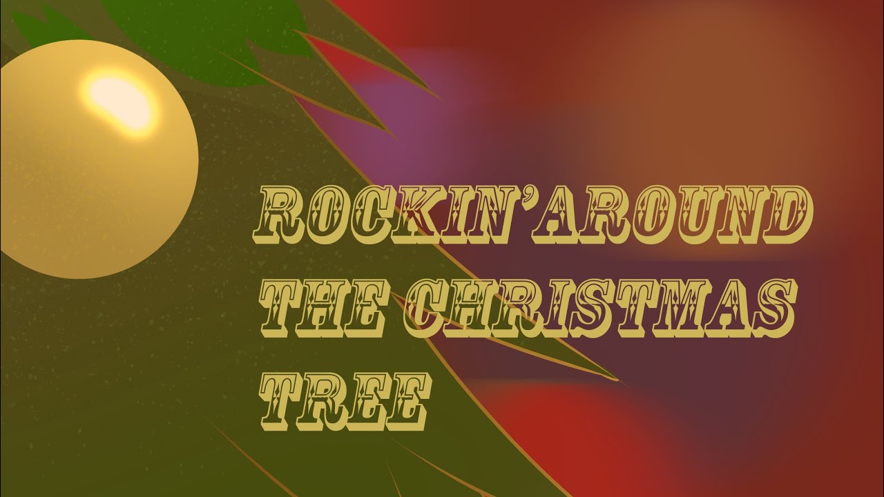 Rockin' Around The Christmas Tree [Cover] - YouTube Music