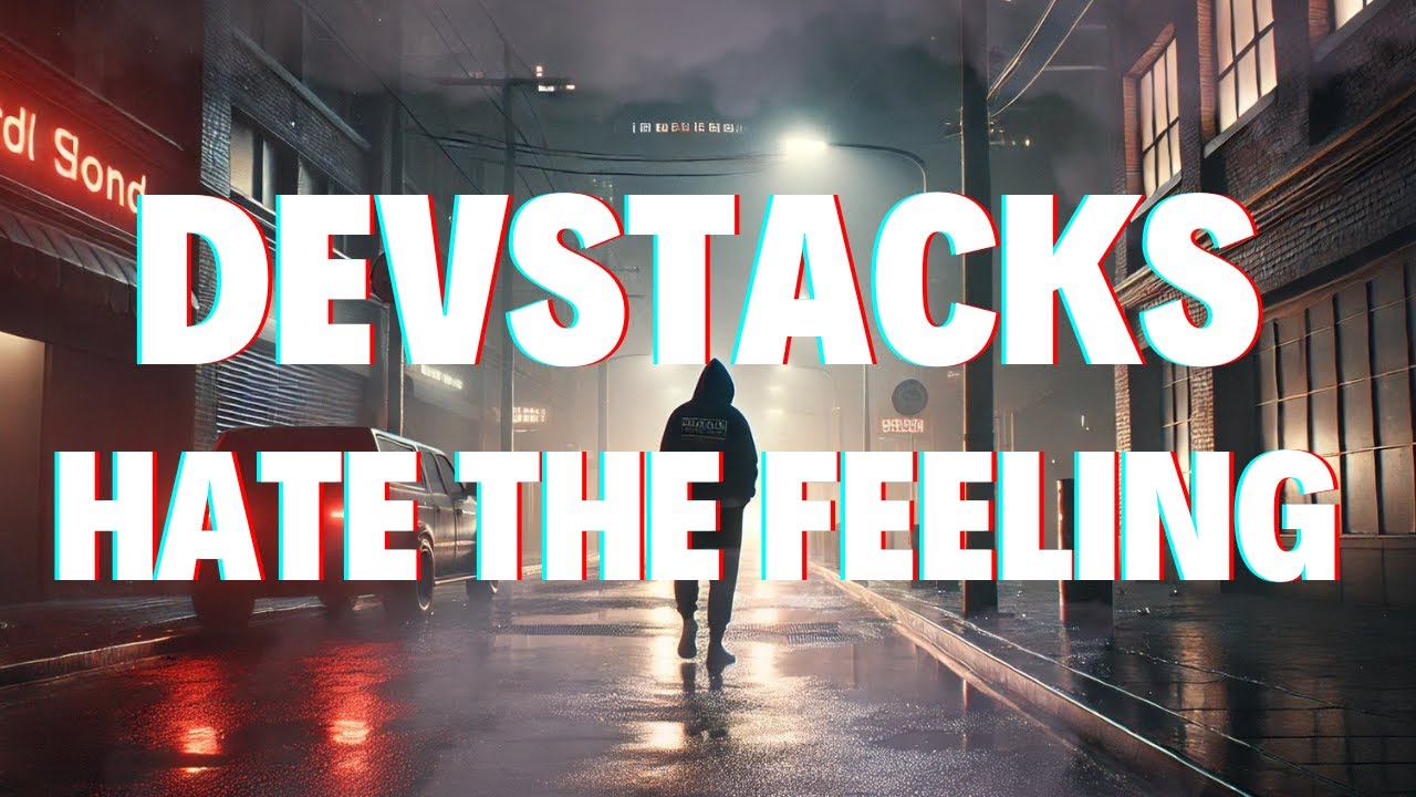 Devstacks - Hate The Feeling (Lyrics) - YouTube