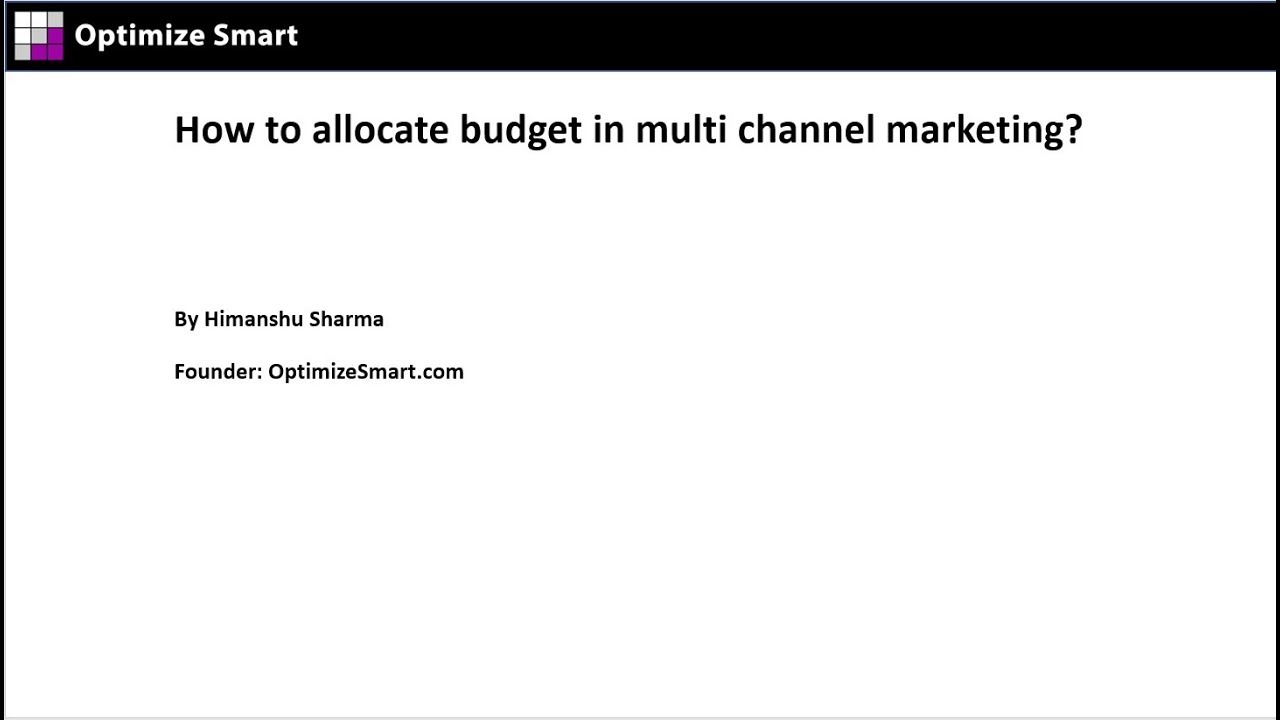How To Allocate Budget In Multi Channel Marketing YouTube how-to-allocate-budget-in-multi-channel-marketing-youtube