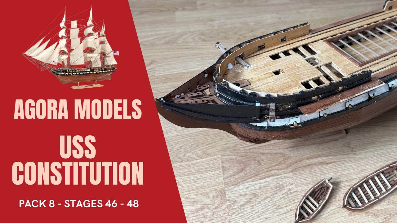 Uss Constitution - Agora Models - Pack 8 - Stages 46 - 48! - YouTube