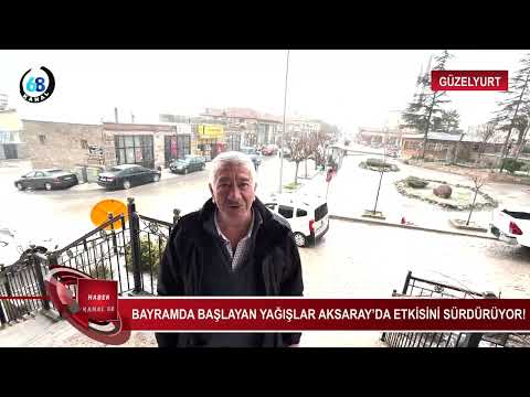 AKSARAY’DA BEREKET YAĞMURU!