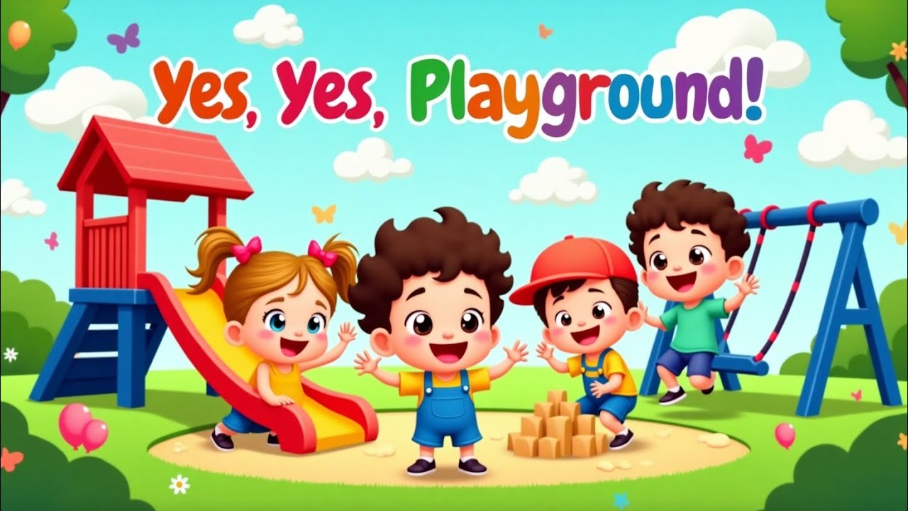 Yes Yes Playground Song| Nursery rhyme & kids Song | #kids playtime ...