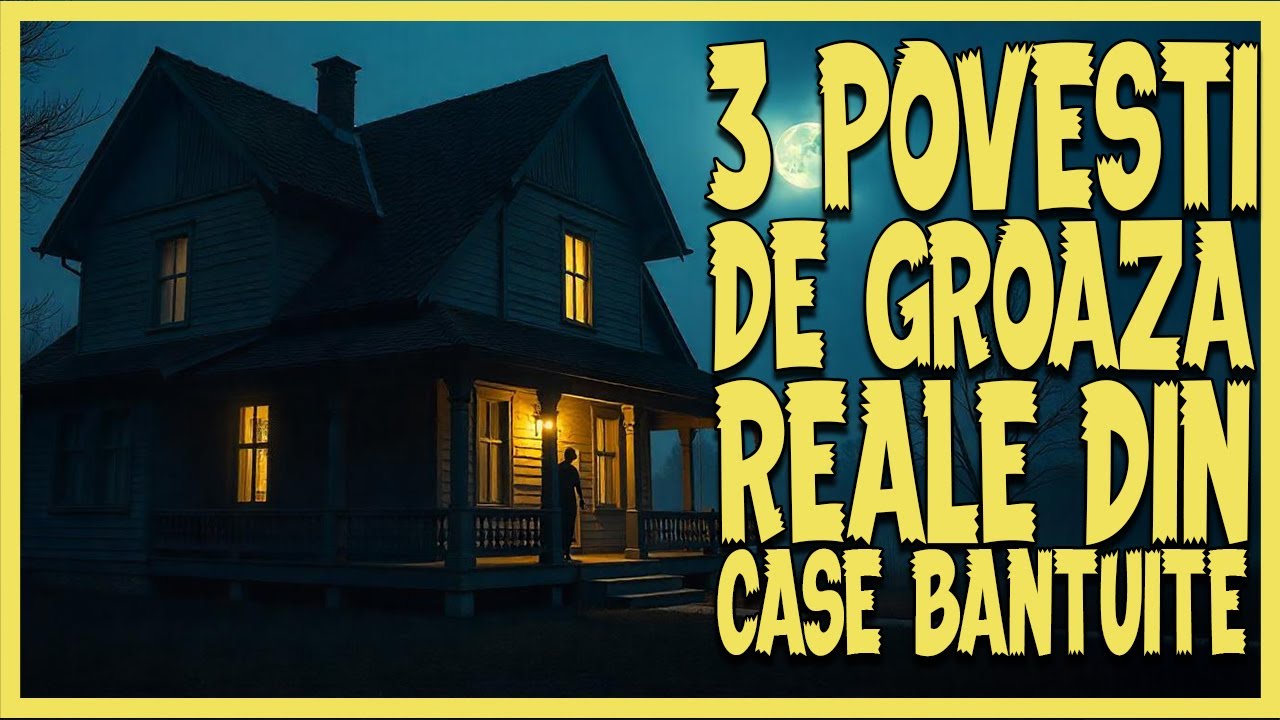 3 POVESTI DE GROAZA REALE DIN CASE BANTUITE - YouTube
