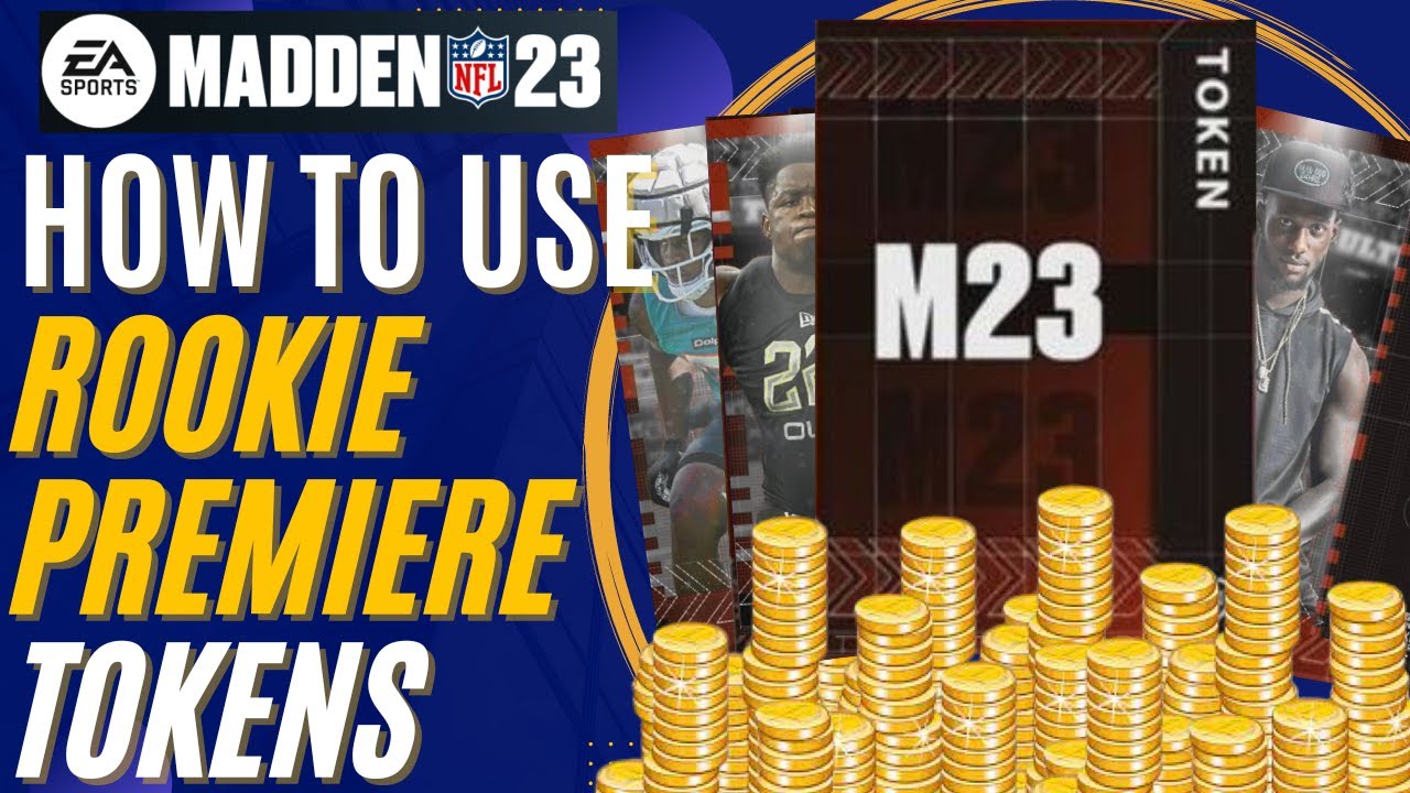 BEST WAY TO USE ROOKIE PREMIERE TOKENS IN MADDEN 23 ULTIMATE TEAM ...