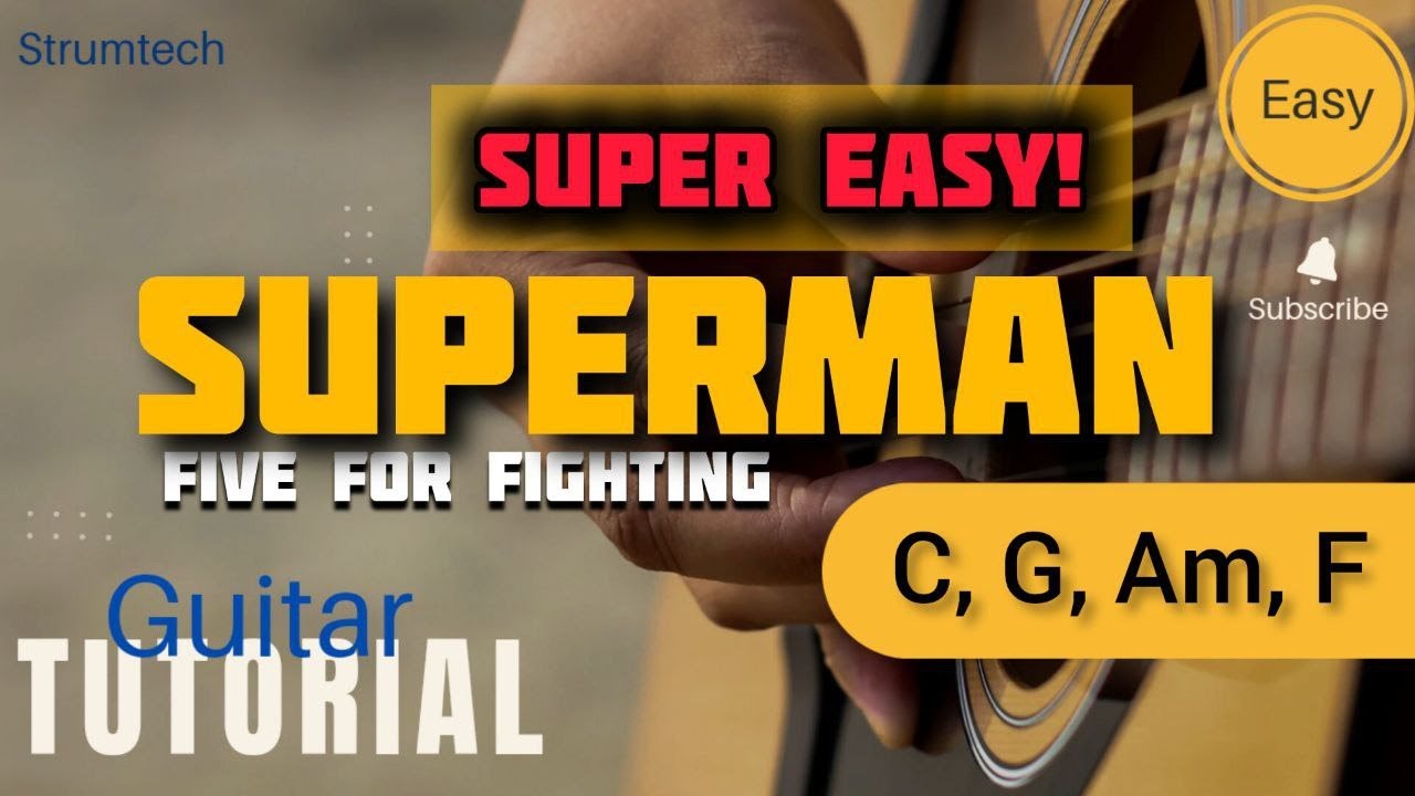 SUPERMAN - FIVE FOR FIGHTING (EASY GUITAR STRUMMING + CHORDS) - YouTube
