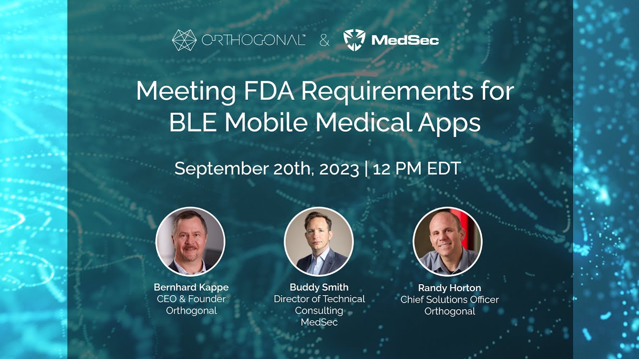 Webinar: Meeting FDA Requirements for BLE Mobile Medical Apps ...