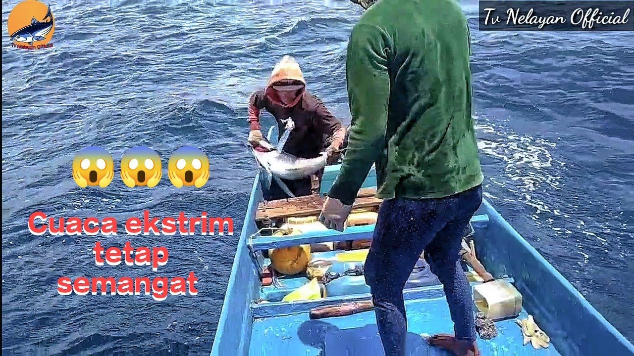 RESIKO NELAYAN...mancing di saat cuaca tidak bersahabat 😱😱 - YouTube
