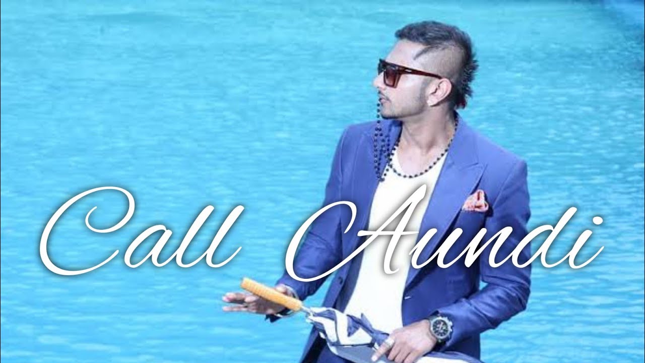Call Aundi - Yo Yo Honey Singh (Perfectly slowed) - YouTube