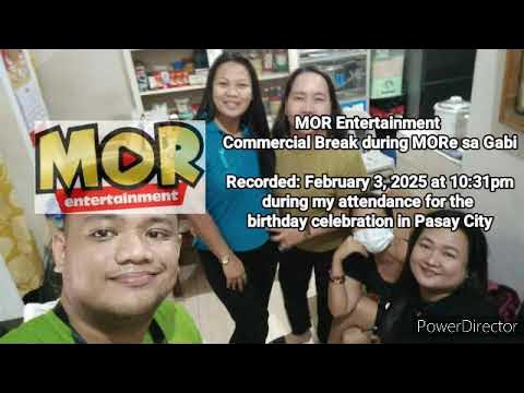 MOR Entertainment - Commercial Break during MORe sa Gabi (February 3 ...