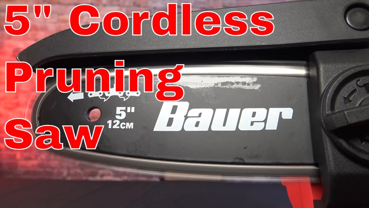 Bauer 5" Cordless Pruning Saw - YouTube