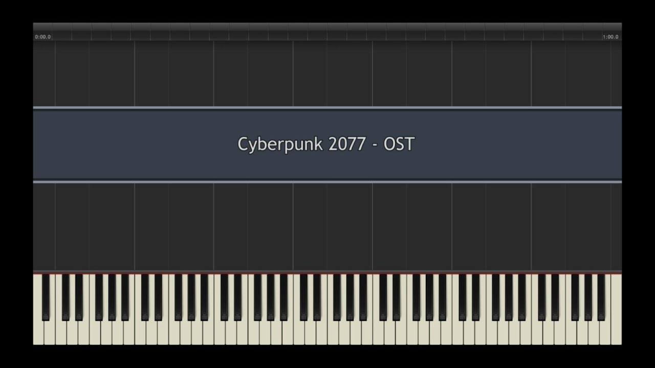 Cyberpunk 2077 - OST l Piano MIDI Version (На пианино) - YouTube