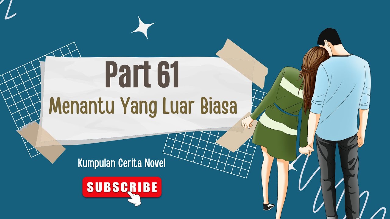 Menantu yang luar biasa part 61 | Kumpulan Cerita Novel - YouTube