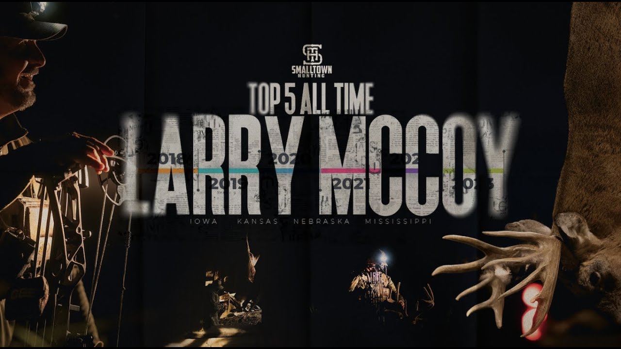 Best of Larry McCoy, 5 of his favorite hunts mp4 - YouTube