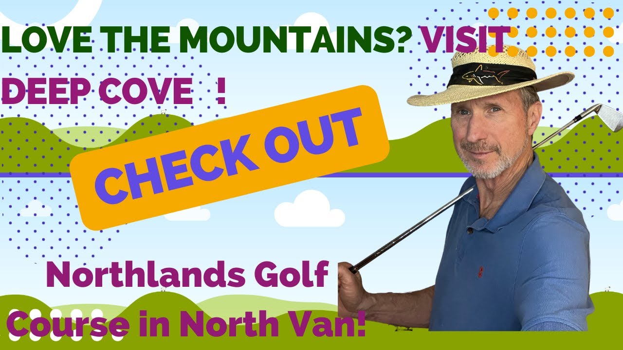 Discover the breathtaking beauty of Northlands Golf Course and Deep ...