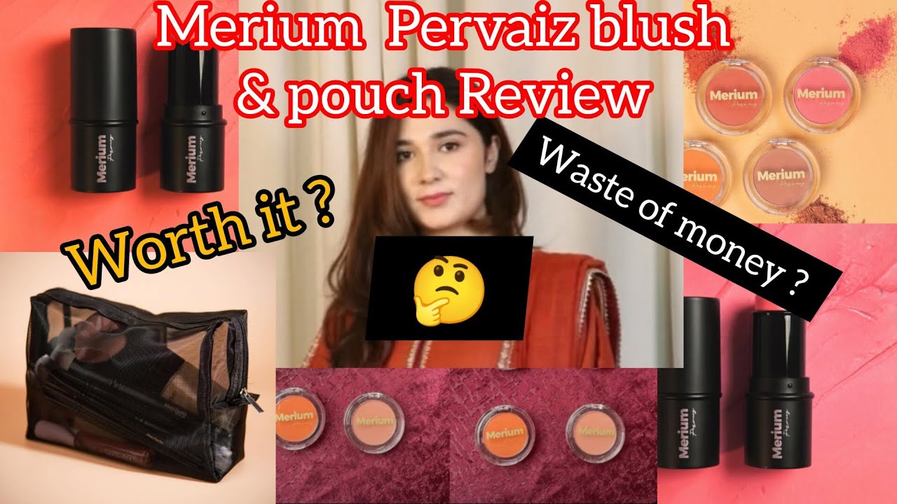 Merium Pervaiz blush sticks and pouch Review|| Merium cosmetics Reviews ...