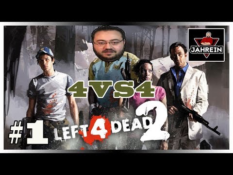 JAHREİN - LEFT 4 DEAD 2 VERSUS MOD OYNUYOR  #1 !!