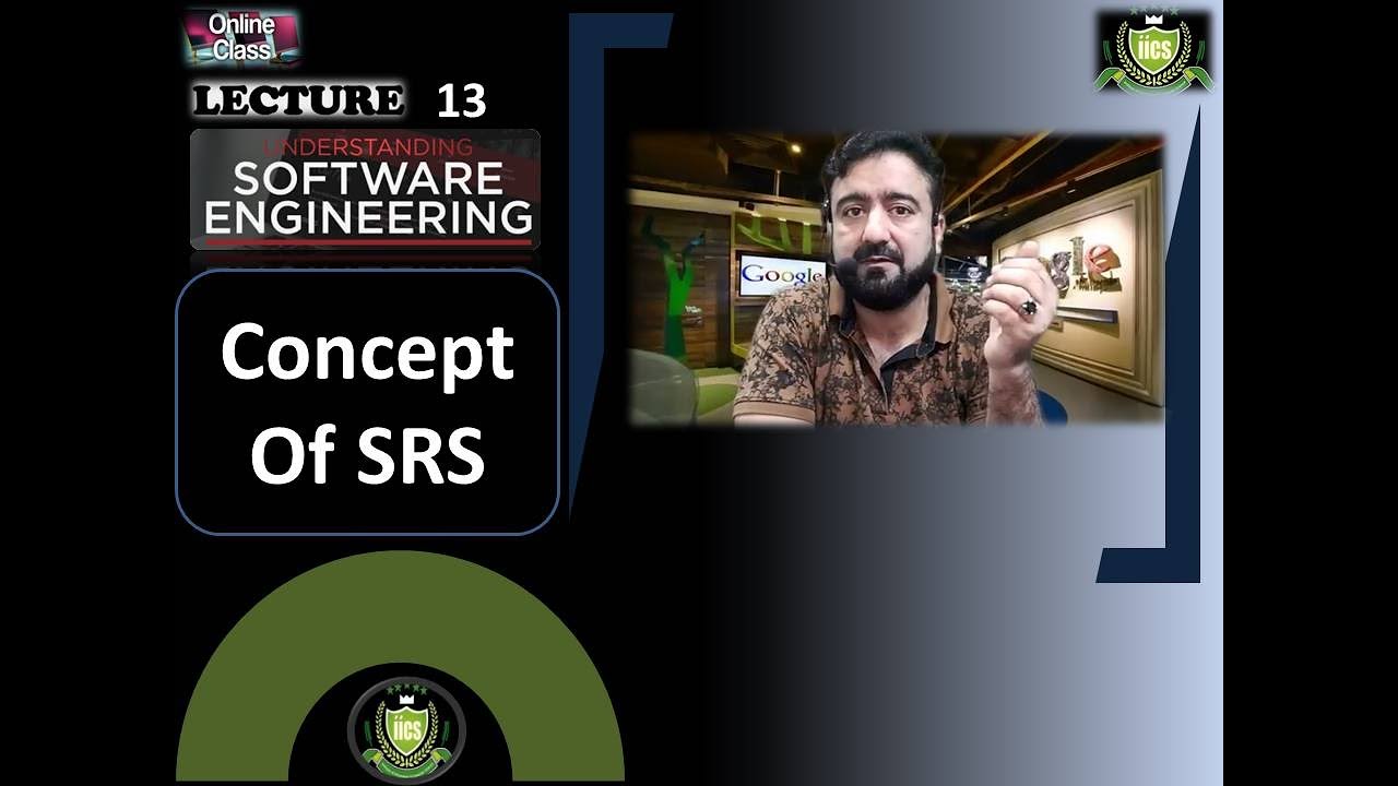 Software Engineering | Lec-14 | What is SRS | By Javed Sir | IICS ...