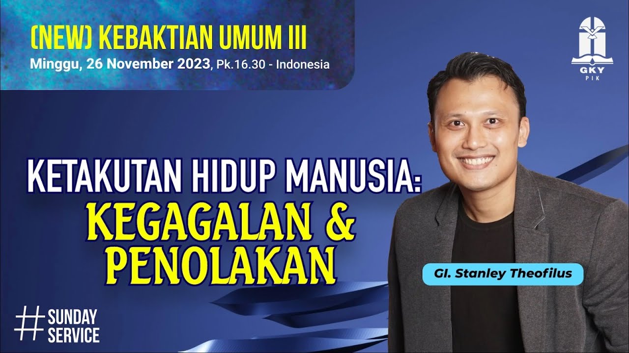 Ketakutan Hidup Manusia - KU3 GI STANLEY THEOFILUS - YouTube