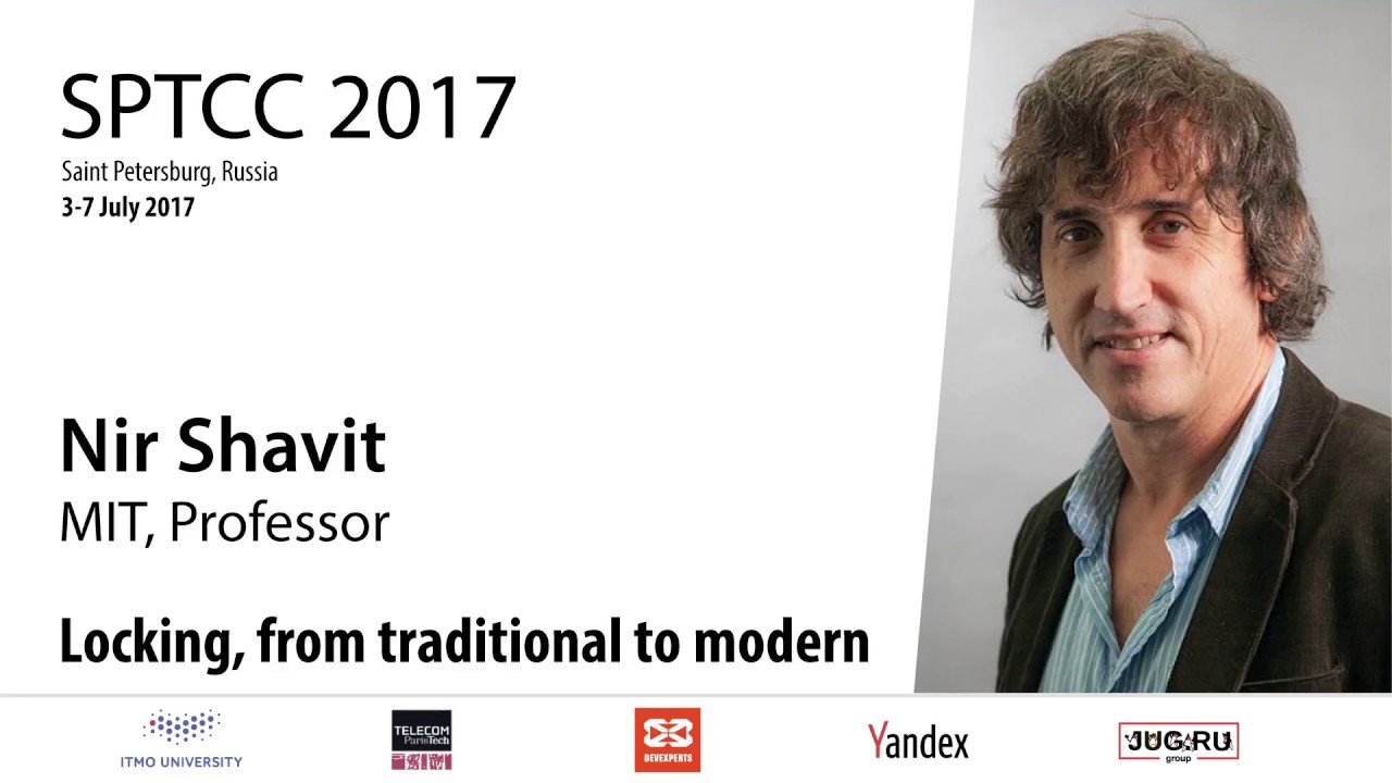 Nir Shavit — Locking, from traditional to modern (Part 4) - YouTube