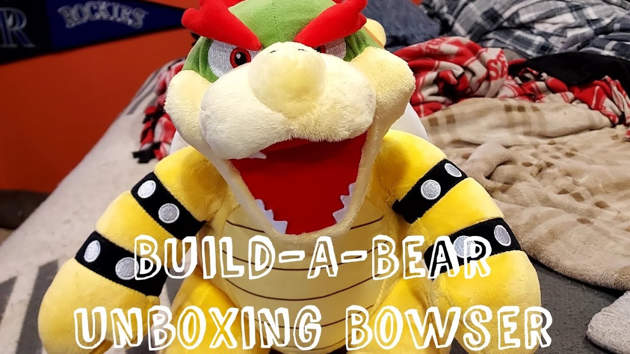 Unboxing Build - A - Bear Bowser!! 5/2/23. Super Mario. @buildabear ...
