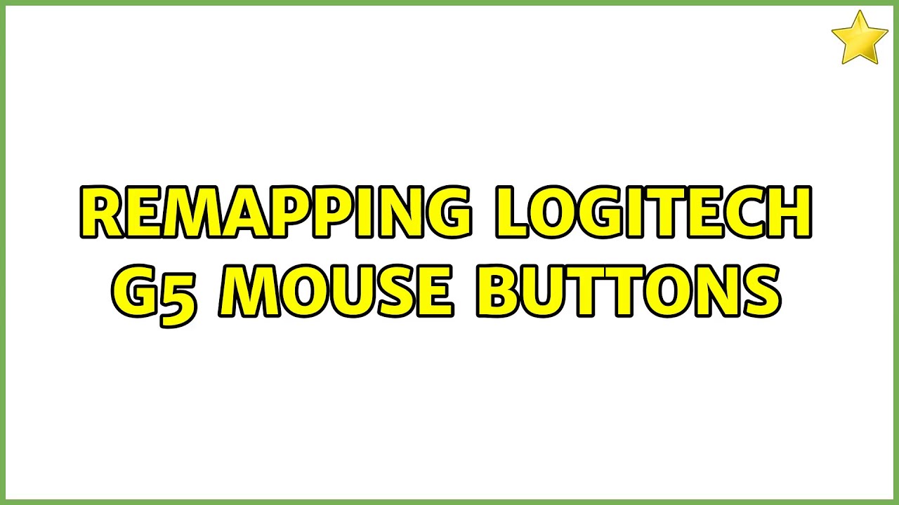Remapping Logitech G5 mouse buttons (3 Solutions!!) - YouTube
