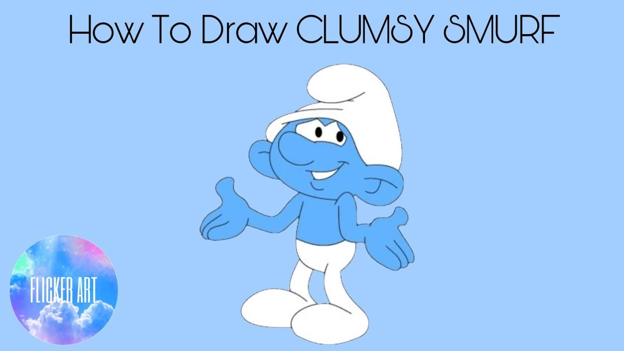 How To Draw Clumsy Smurf | Flicker Art - YouTube