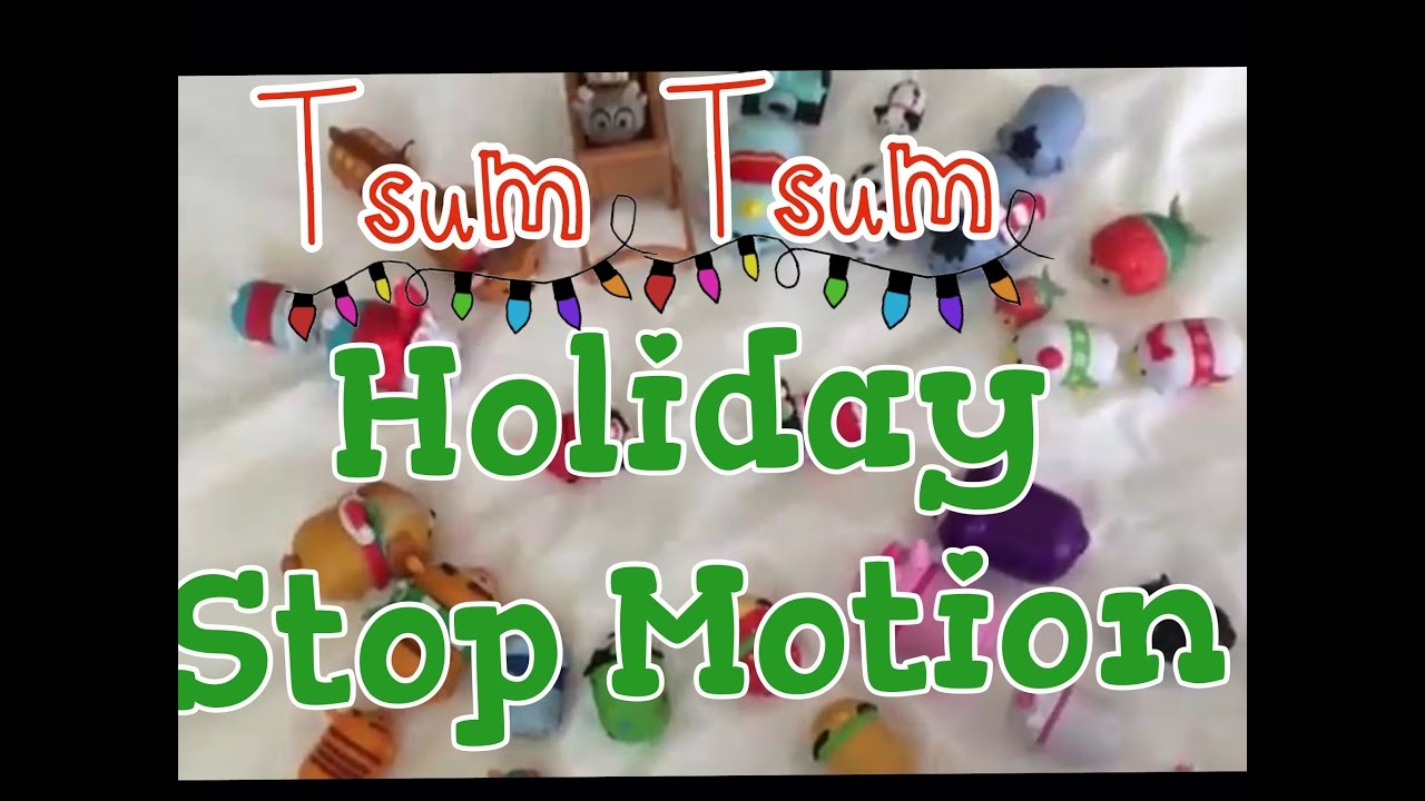 Holiday Tsum Tsum Stop Motion Music Video - YouTube